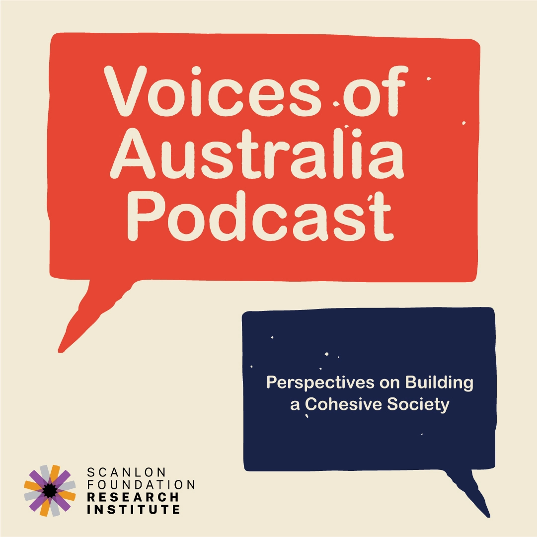 Podcast - The Scanlon Foundation Research Institute